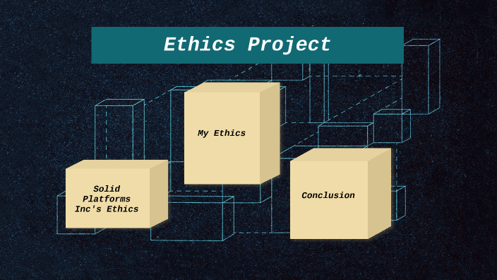 Ethics Project by Colin Hayes on Prezi