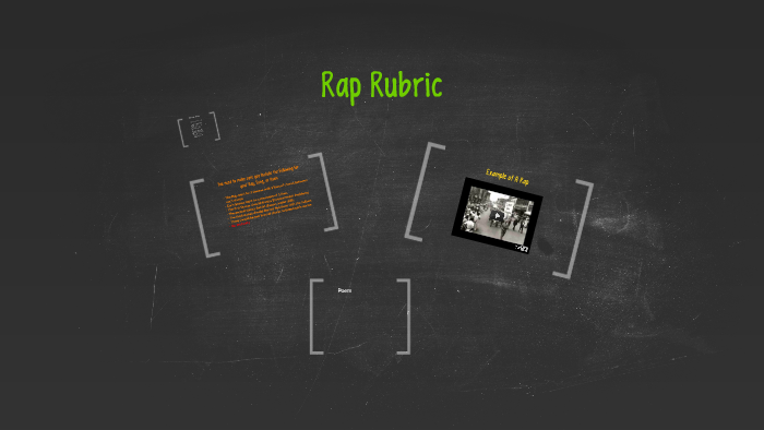 Rap Rubric by Kassandra Villalaz on Prezi