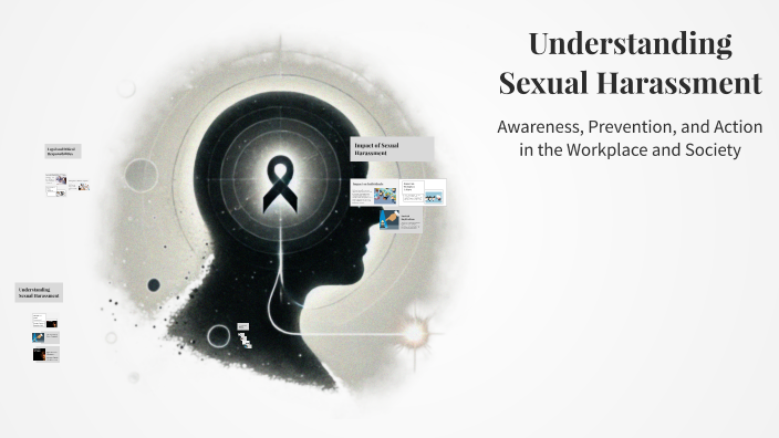 Understanding Sexual Harassment by Sharna Carridice-Williams on Prezi