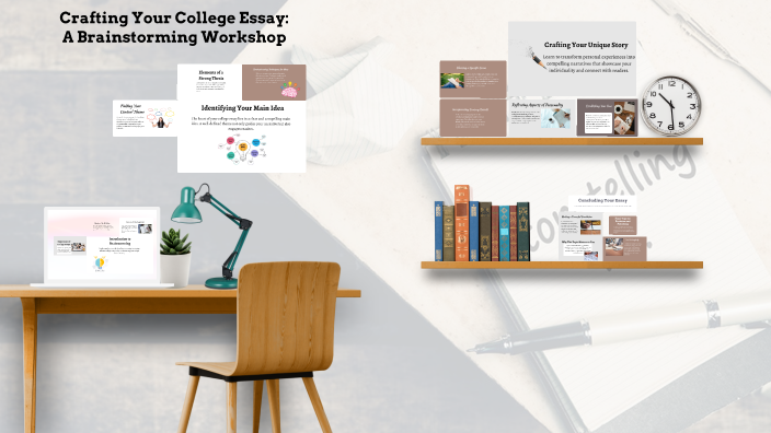 College Essay Brainstorming Workshop by T MAC on Prezi