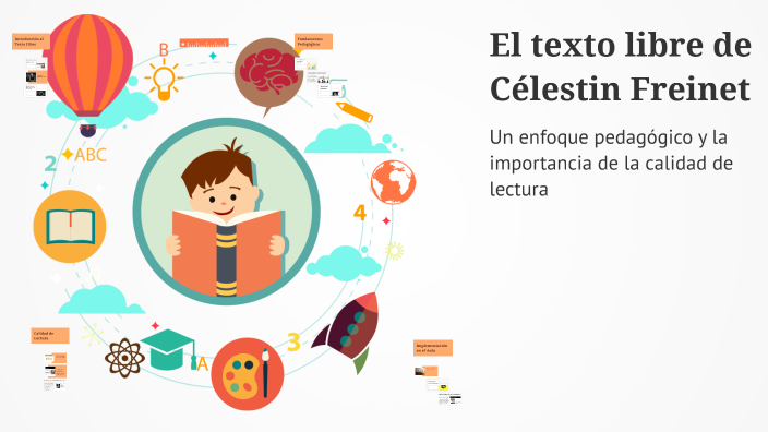 El texto libre de Célestin Freinet by Yare García on Prezi