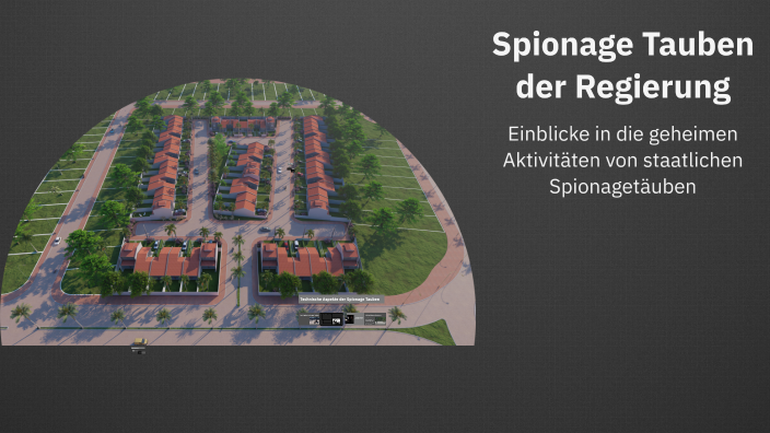 Spionage Tauben der Regierung by Vincent Müller on Prezi