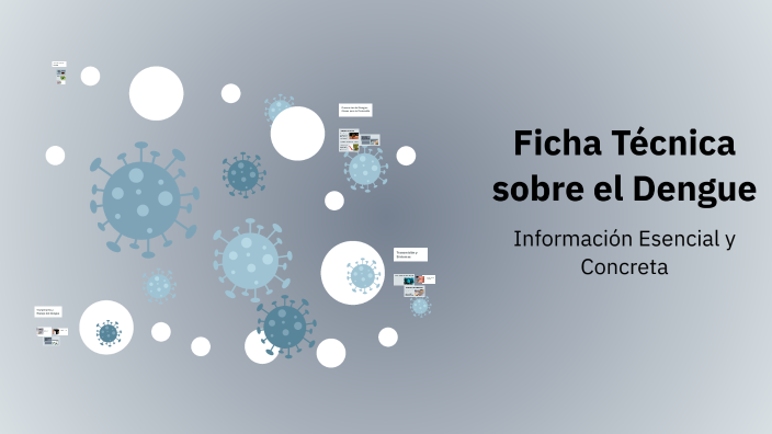 Ficha Técnica sobre el Dengue by Brayan Alfonso on Prezi