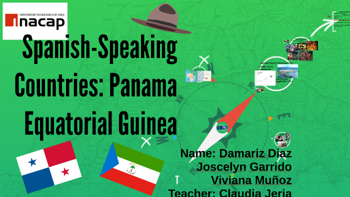 Spanish-speaking countries: Panamá Ecuatorial Guinea by Joscelyn ...