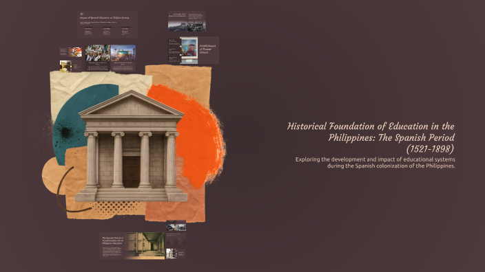 Historical Foundation of Education in the Philippines: The Spanish ...
