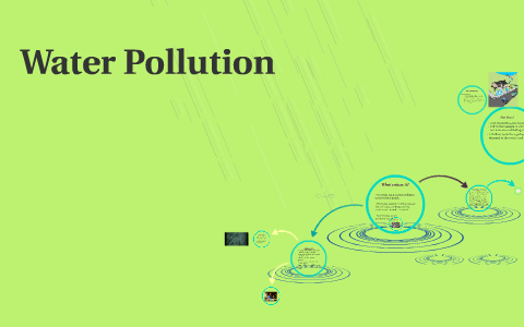 Water Pollution by Science Project on Prezi