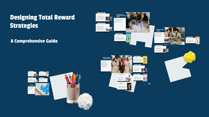 Designing Total Reward Strategies by Mostafa Abd Elshafy on Prezi