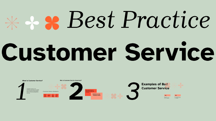 Best Practice Customer Service by Janelly Rodriguez on Prezi