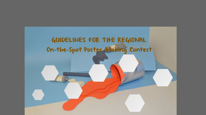 Guidelines Poster Making Contest by Shenna Baga on Prezi