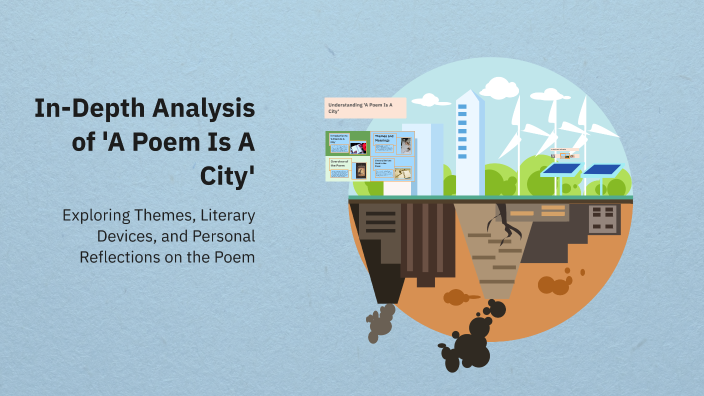 In-Depth Analysis of 'A Poem Is A City' by Joel Anderson on Prezi