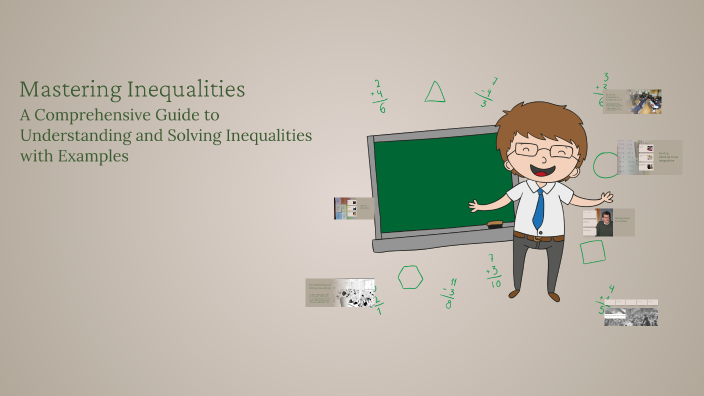 Mastering Inequalities by random email on Prezi