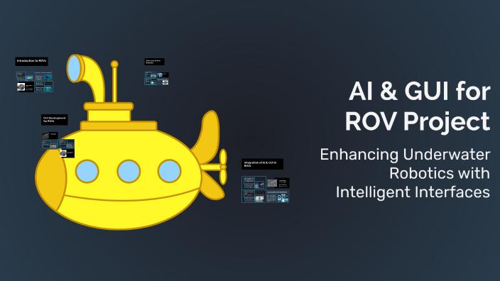 AI & GUI for ROV Project by communication on Prezi
