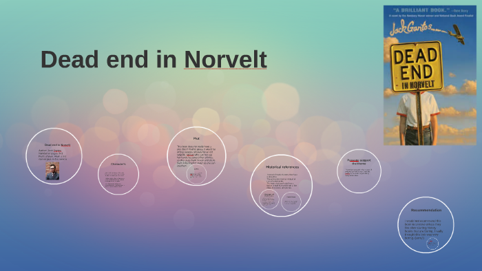 Dead end in Norvelt By Jack Gantos by elias wesig on Prezi