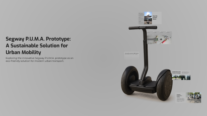Segway P.U.M.A. Prototype: A Sustainable Solution for Urban Mobility by ...