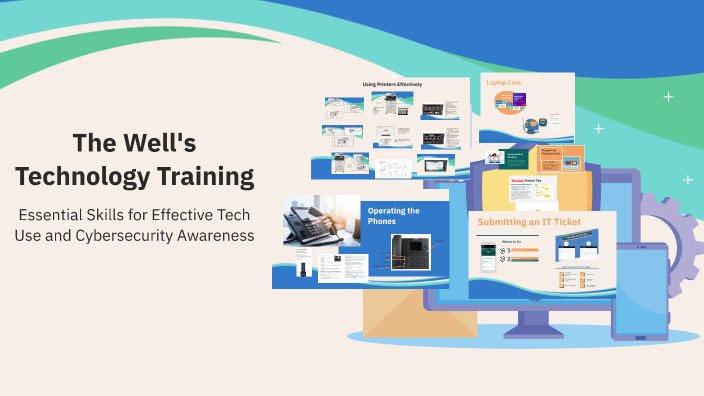 The Well's Technology Training by IT Department on Prezi