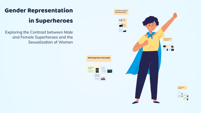 Gender Representation in Superheroes by Rachel Eshaghian on Prezi