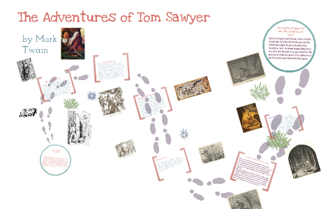 Tom Sawyer Journey Map by Lorraine Burke on Prezi