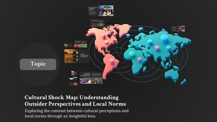 Cultural Shock Map: Understanding Outsider Perspectives and Local Norms ...