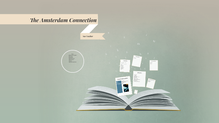 The Amsterdam Connection by pieter van middelaar on Prezi