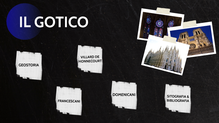 Il Gotico by LEONE LORENZO on Prezi