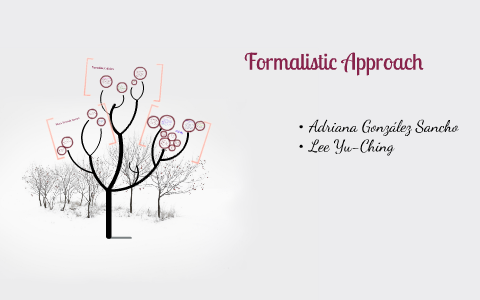 Formalistic Approach by Adriana González Sancho on Prezi