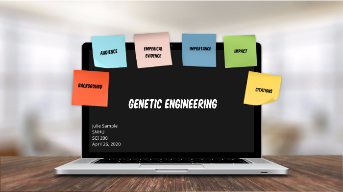 SCI 200: Genetic Enginering by Julie Sample on Prezi