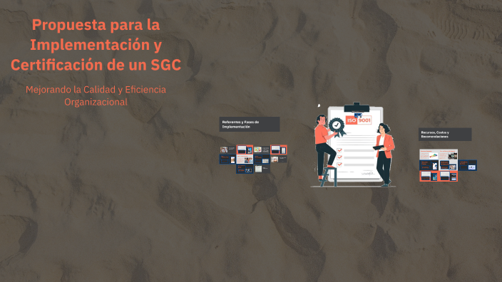 Propuesta para la Implementación y Certificación de un SGC by Oscar ...