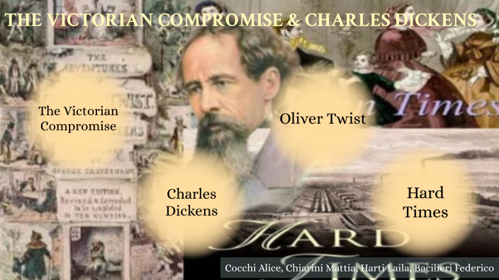 The Victorian compromise and Charles Dickens by alice cocchi on Prezi