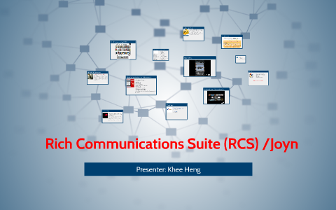 Rich Communications Suite /Joyn by Steve Ng on Prezi