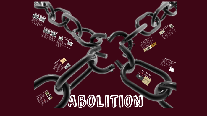 Abolition by Kolbie Johnson on Prezi