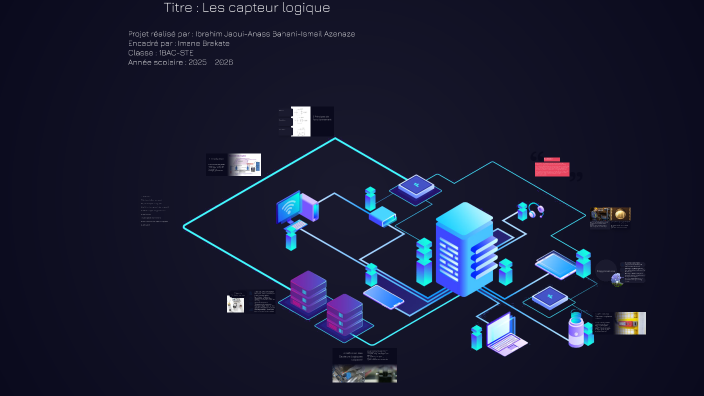 Les capteurs logiques by Ibrahim Jaoui on Prezi