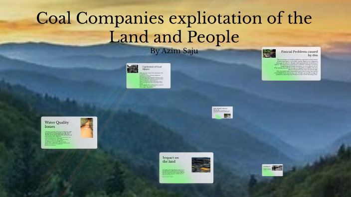 Appalachian Environmental Issues by Azim Saju on Prezi