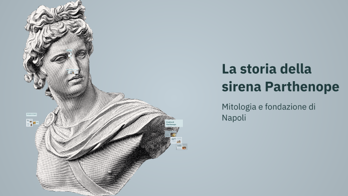 La storia della sirena Parthenope by Antonio La Manna on Prezi