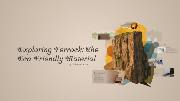 Exploring Ferrock: The Eco-Friendly Material by iqraa on Prezi