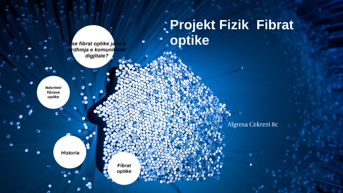 Fibrat optike by Algresa cekrezi on Prezi