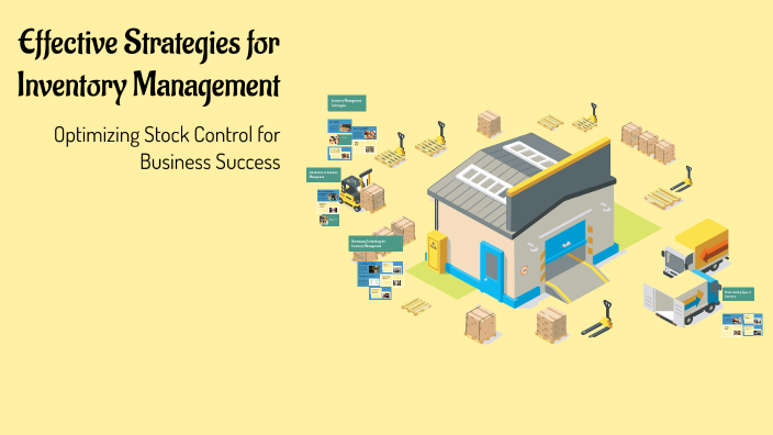 Effective Strategies for Inventory Management by hager samir on Prezi