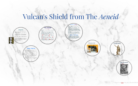 Vulcan's Shield from The Aeneid by Carla Sanchez-Muñoz on Prezi