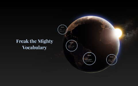 Freak the Mighty Vocabulary by