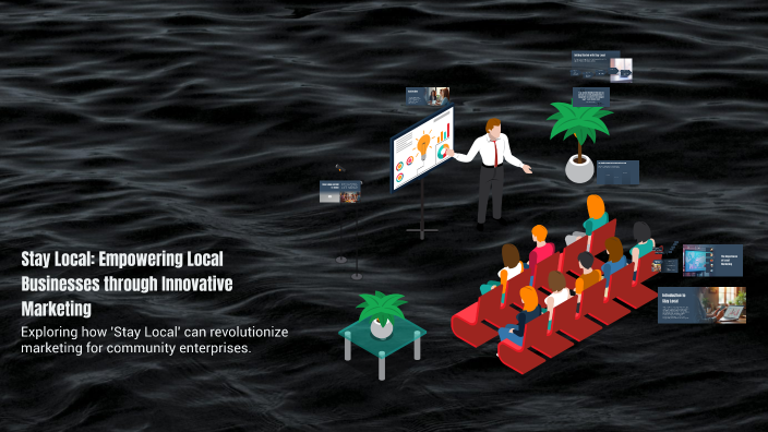 Stay Local: Empowering Local Businesses through Innovative Marketing by ...