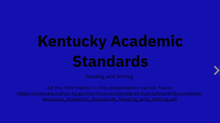 Kentucky Academic Standards by Emily Towe on Prezi