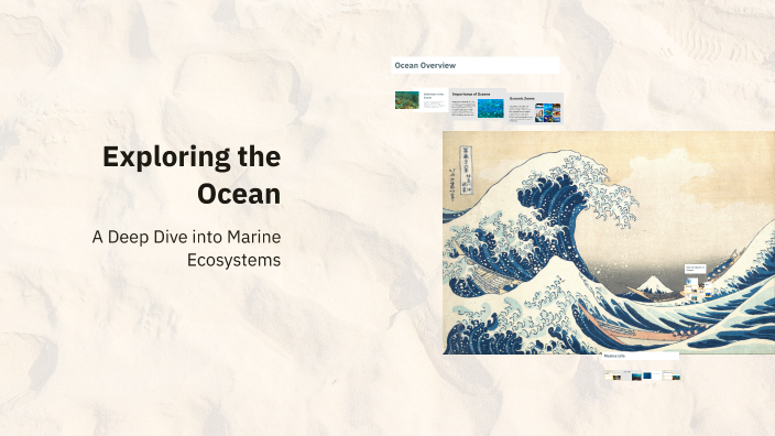Exploring the Ocean by .... .... on Prezi