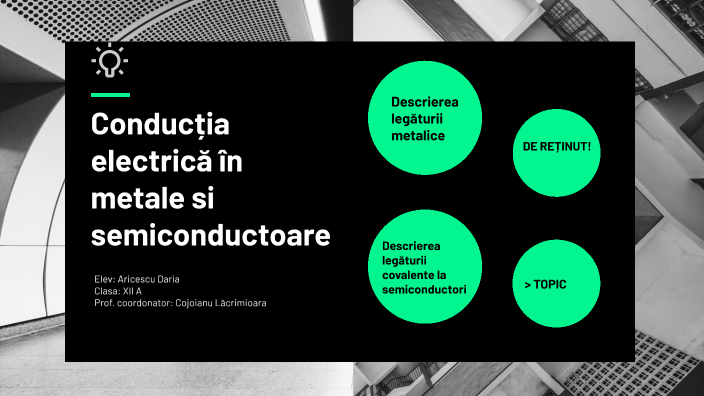Conducția electrică în metale si semiconductoare by Daria Aricescu on Prezi