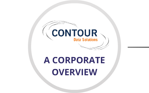 Contour Data Solutions: A Corporate Overview by patricia tawadros on Prezi