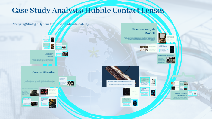 Case Study Analysis: Hubble Contact Lenses by Sa La on Prezi