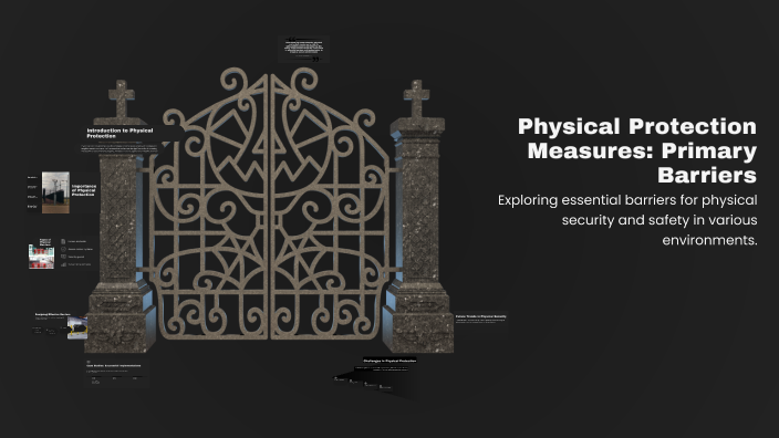 Physical Protection Measures: Primary Barriers by so chanvorboth on Prezi