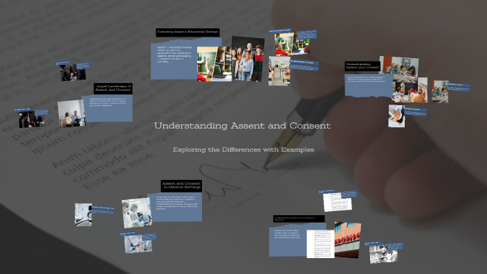 Understanding Assent and Consent by Lin Logan on Prezi