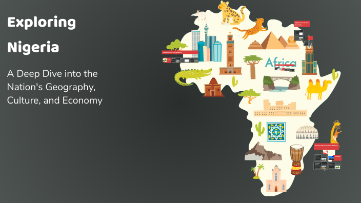 Exploring Nigeria by Cere Rinc on Prezi