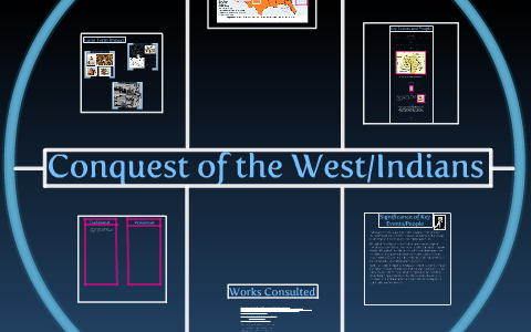 Conquest of the West/Indians by Anna Zervos