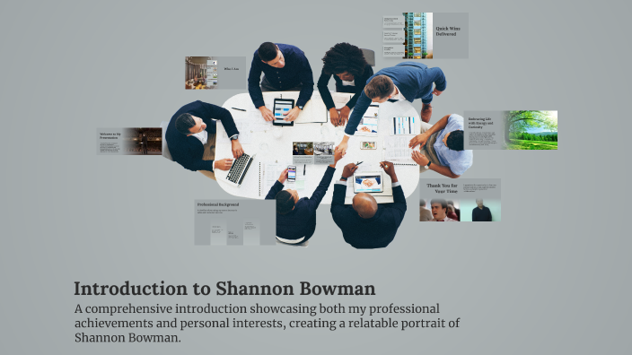 Introduction to Shannon Bowman by Shannon Bowman on Prezi
