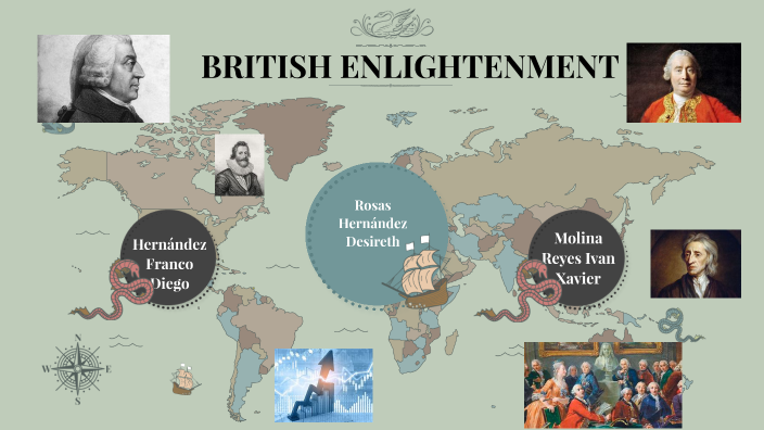 British Enlightenment by Desireth Rosas Hernández on Prezi